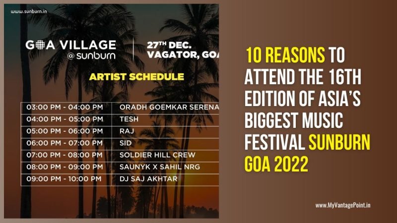 SUNBURN GOA 2022 -10 REASONS TO ATTEND THE FESTIVAL